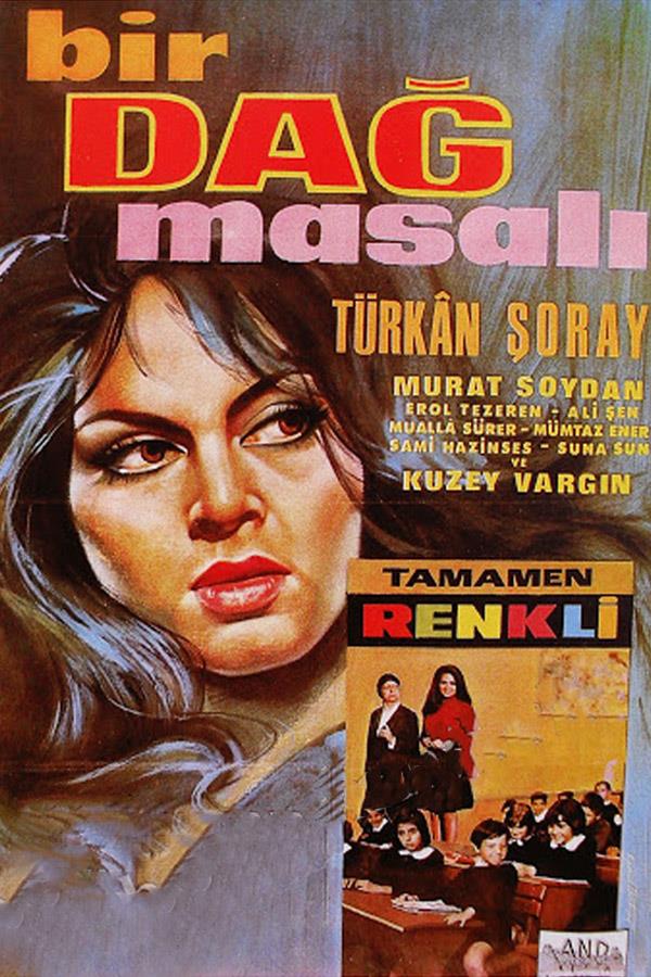 Bir Dağ Masalı – Turgut Demirağ (1967) – GÜRKAN KILIÇASLAN Bir Dağ Masalı – Turgut Demirağ (1967) – GÜRKAN KILIÇASLAN